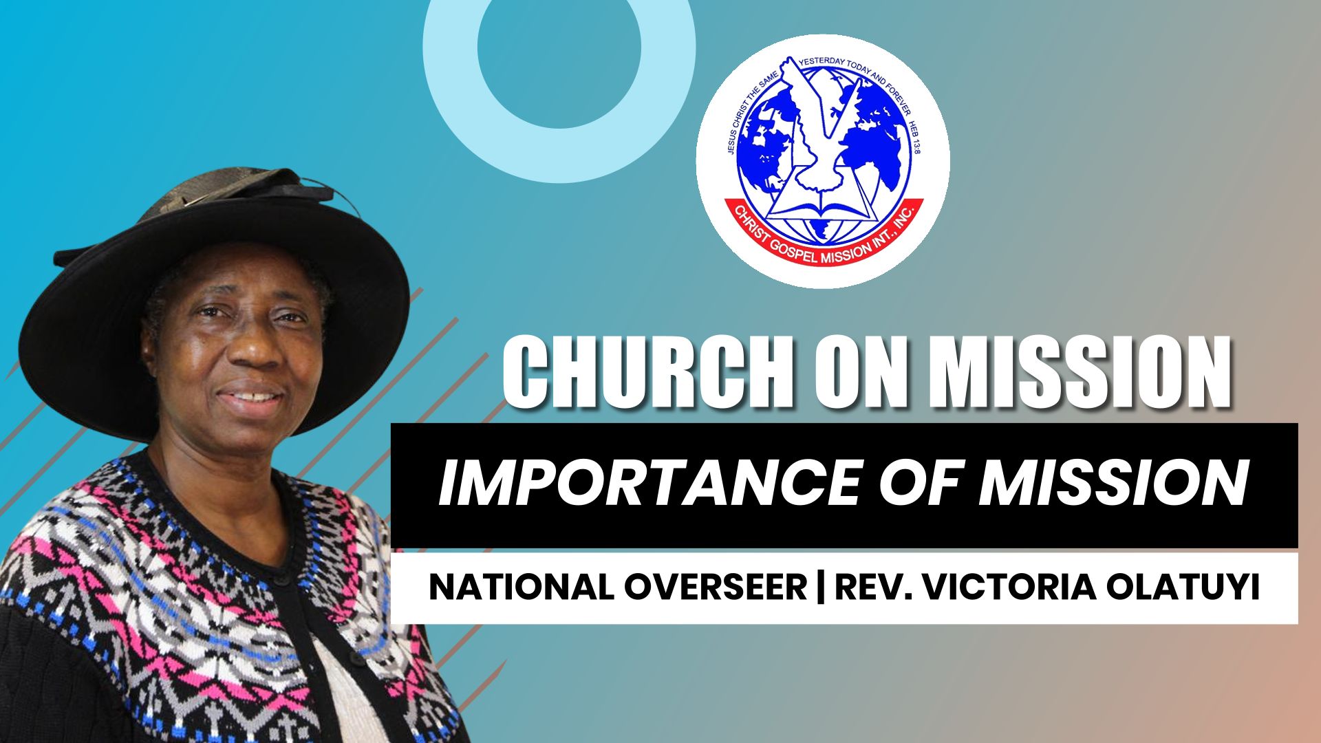 Church on Mission | Christ Gospel Mission Int.